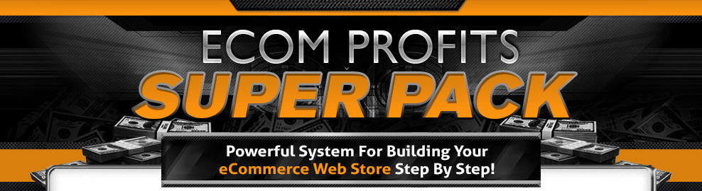 eCom Profits Super Pack